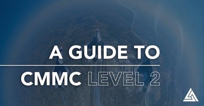 A Guide To CMMC Level 2 Compliance | DoD Contractors